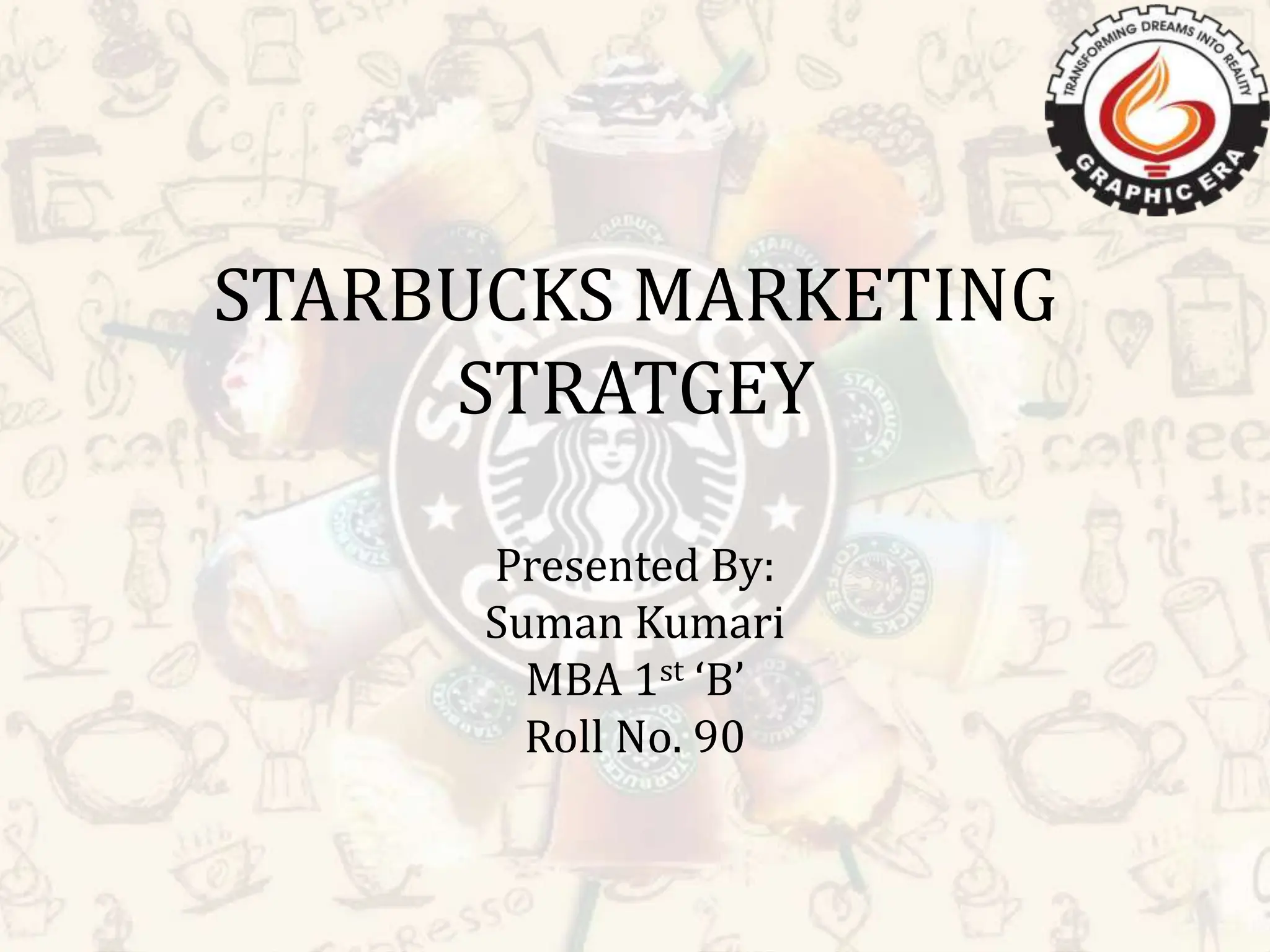 Presentation on Starbucks Marketing Strategy | PPTX