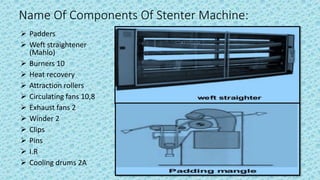 Presentation on stenter machine | PPTX