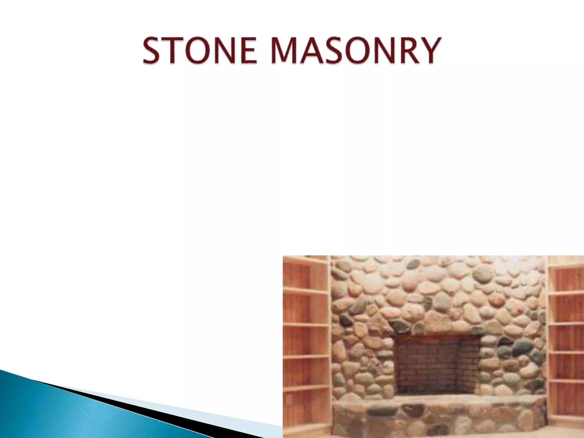 PRESENTATION_ON_STONE_MASONRY.pptx