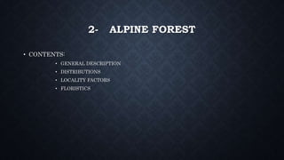 Presentation on SUB ALPINE AND ALPINE FORESTS.pptx