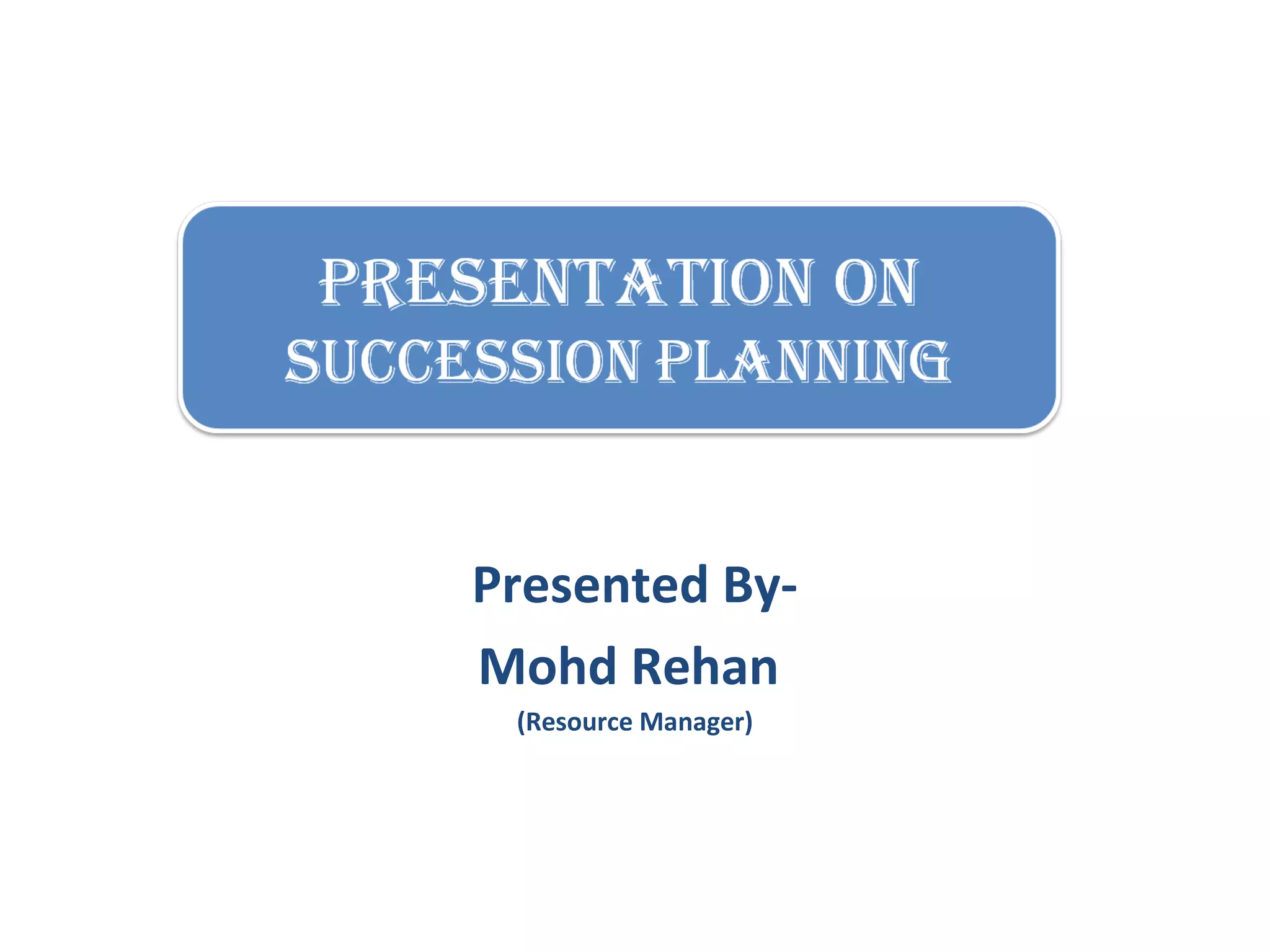 Presentation on succession planning | PPT