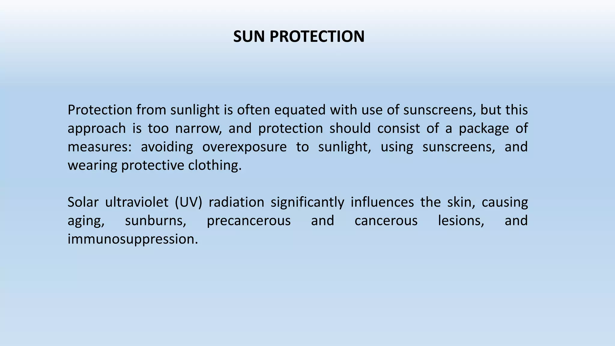 sunprotection, sunscreen classification and regulatory aspects | PPTX