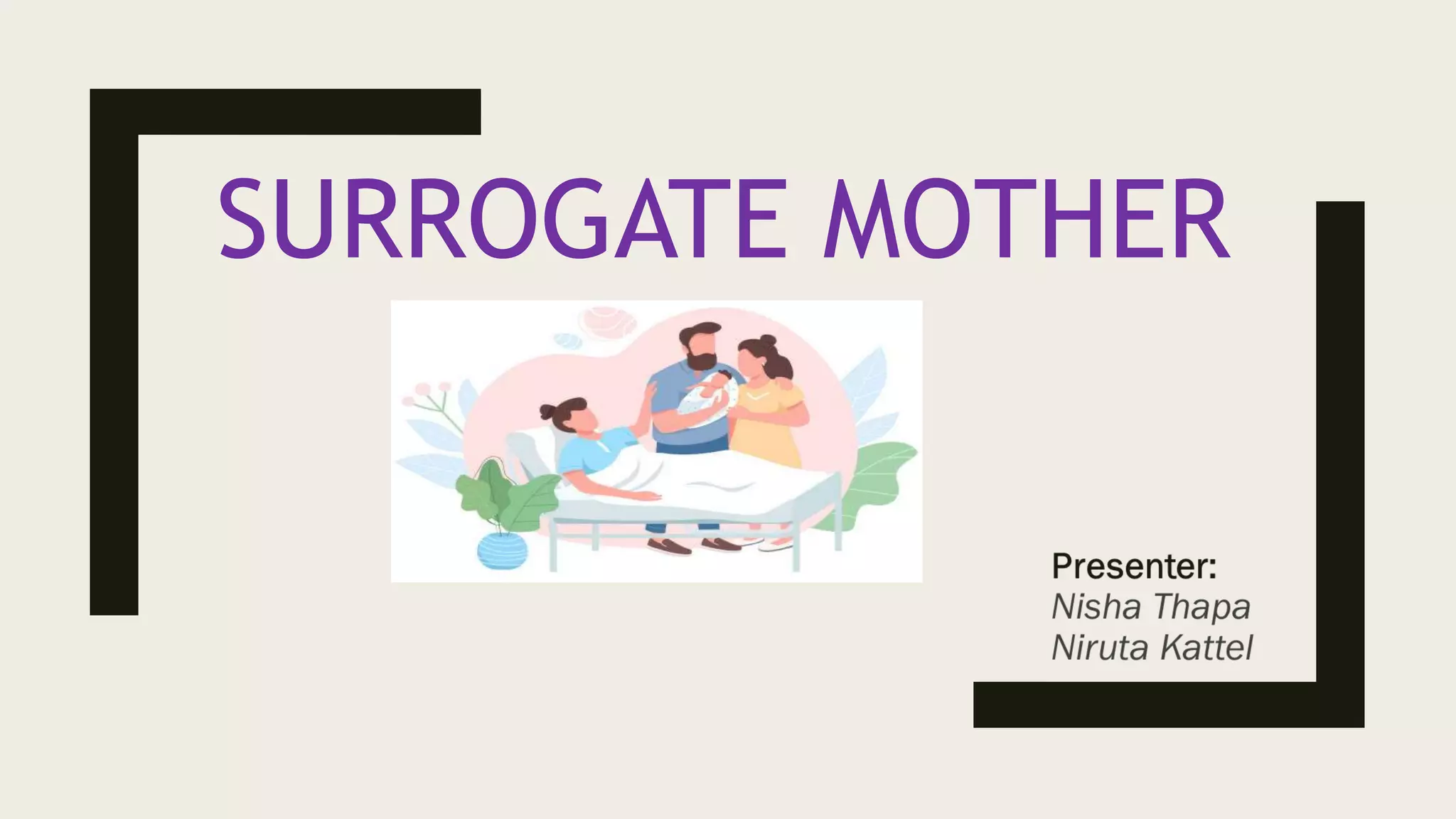 Surrogate mother | PPTX