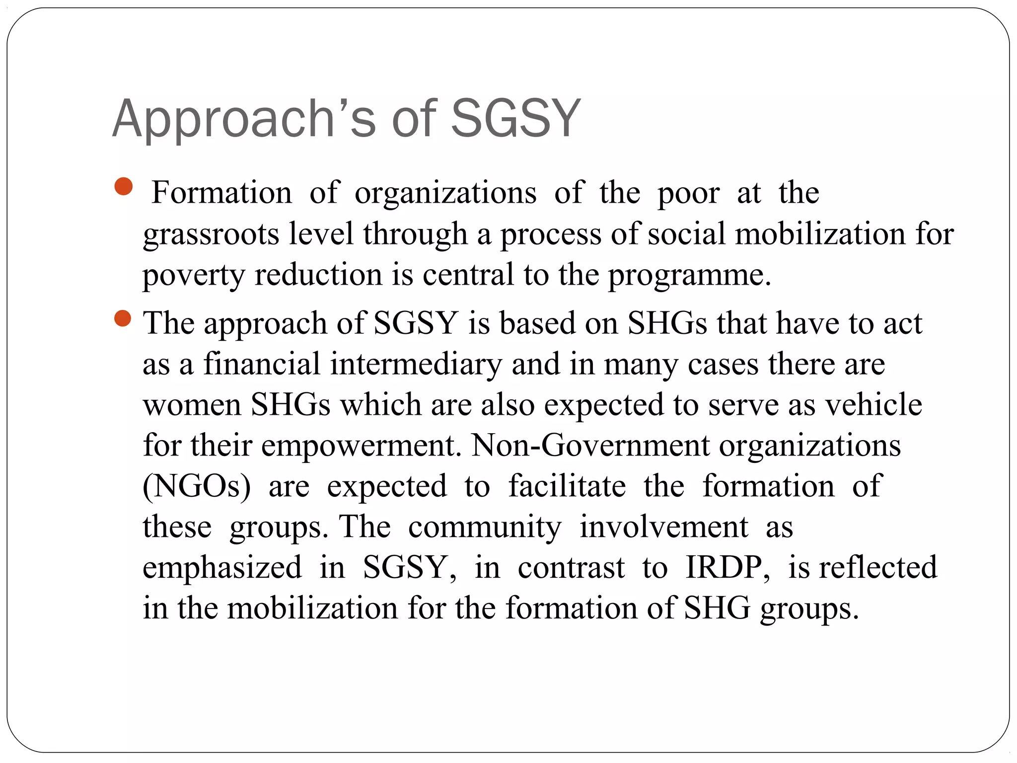 Presentation on swarnjayanti gram swarozgar yojana (sgsy | PPT