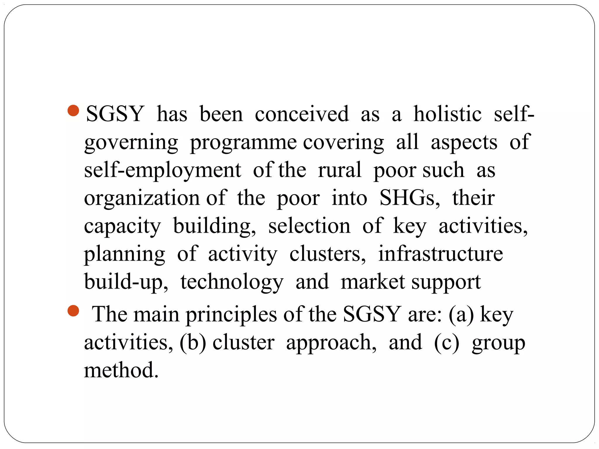 Presentation on swarnjayanti gram swarozgar yojana (sgsy | PPT