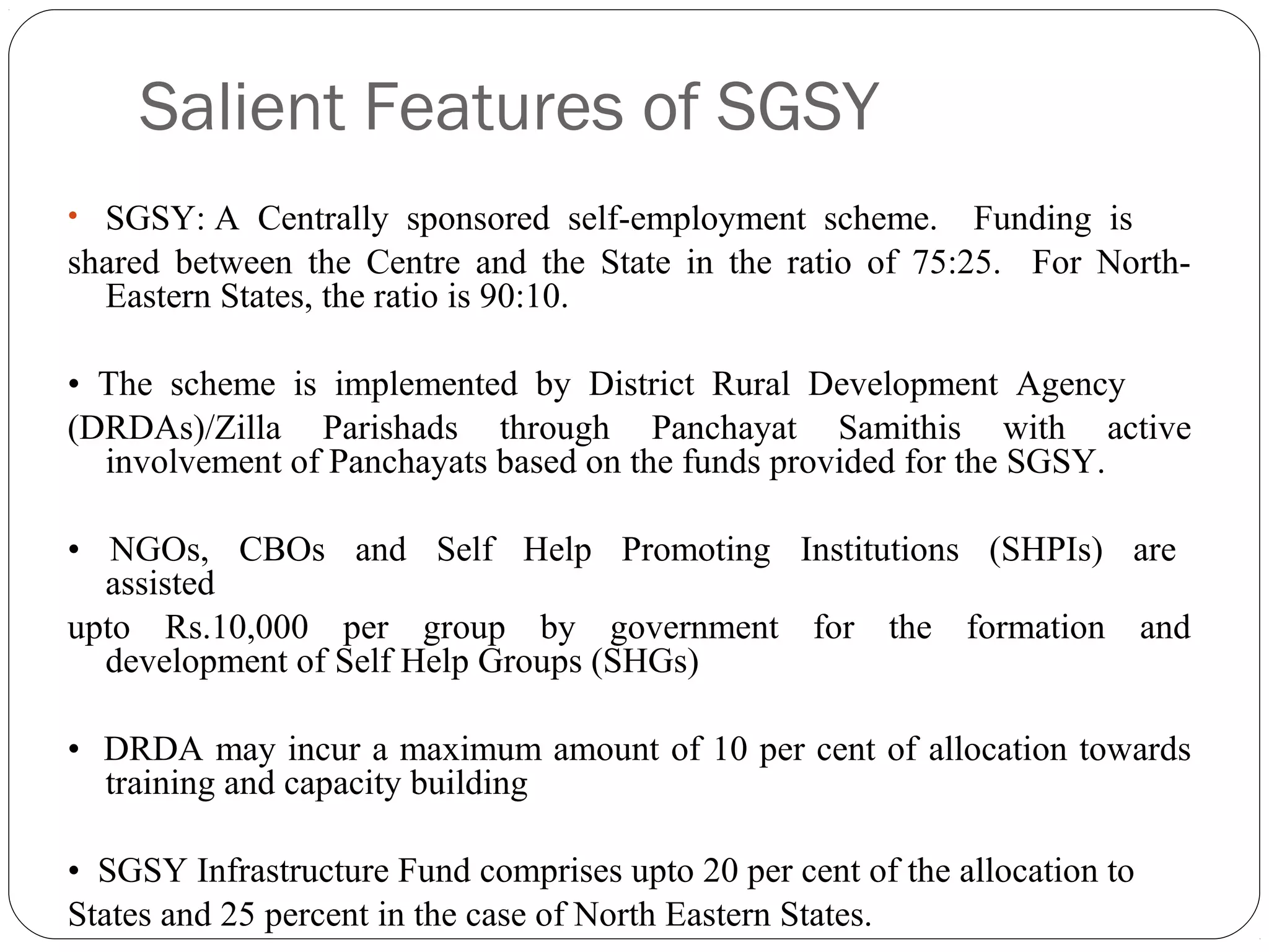 Presentation on swarnjayanti gram swarozgar yojana (sgsy | PPT