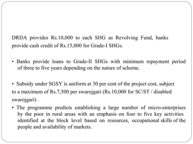 Presentation on swarnjayanti gram swarozgar yojana (sgsy | PPT