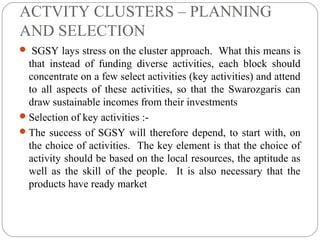 Presentation on swarnjayanti gram swarozgar yojana (sgsy | PPT
