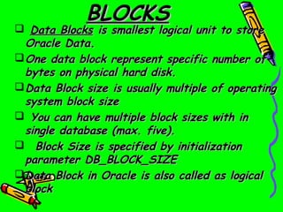 Presentation on tablespaceses segments extends and blocks | PPT