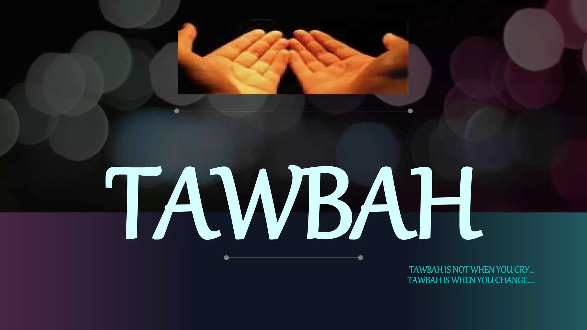 Repentance (Tawbah) | PPTX