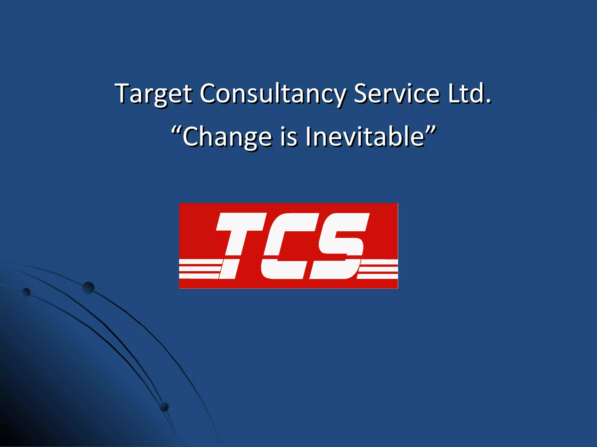 Introduction of Target Consultancy Services Pvt. Ltd. | PPT