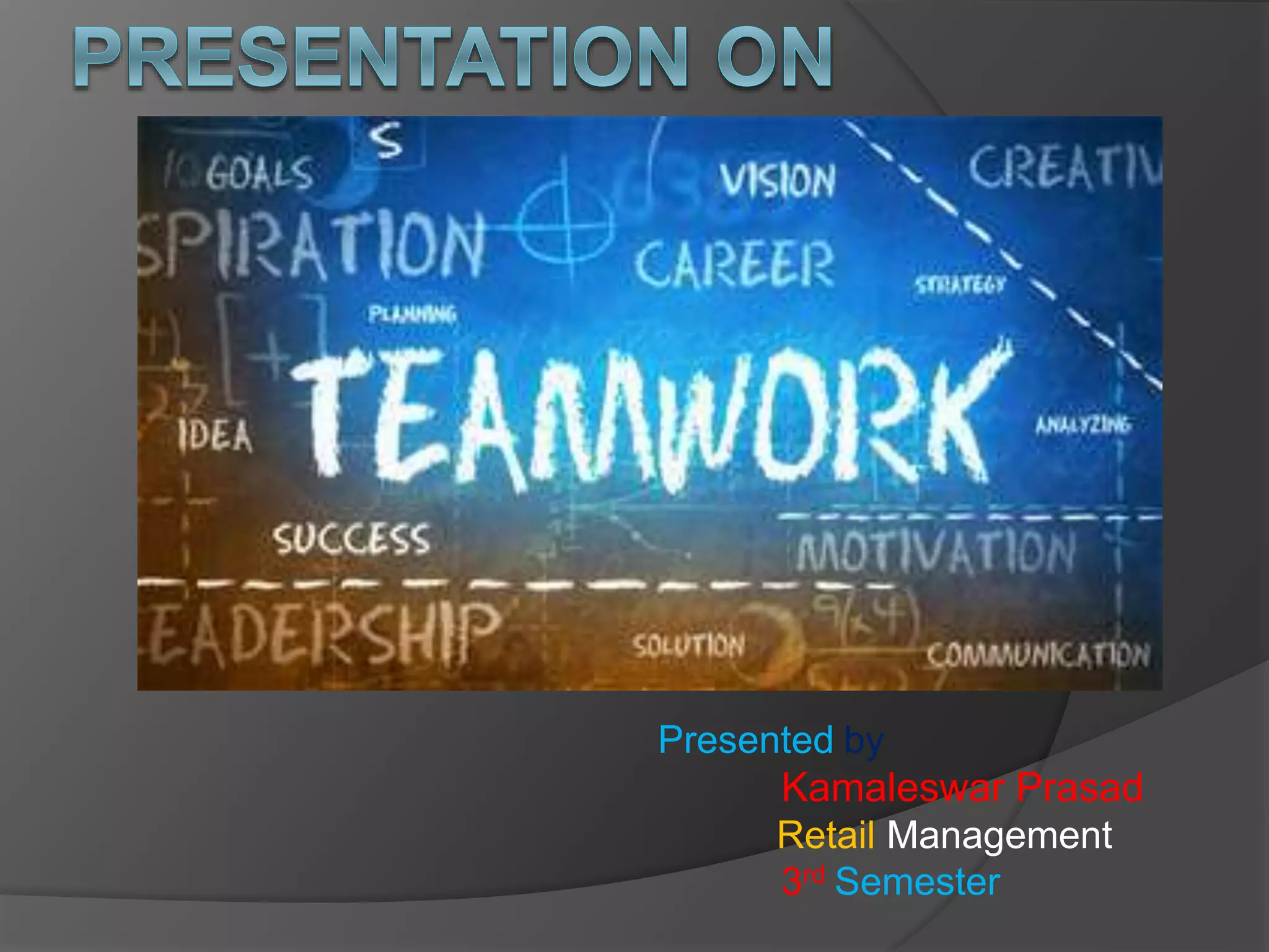 Presentation on Teamwork | PPT