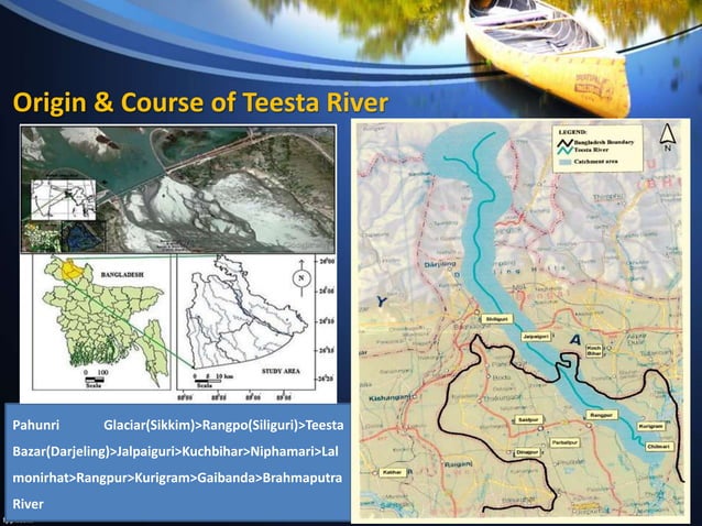 Teesta River (Past, Present and Future Prospect) | PPT