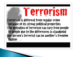 Presentation on terrorism | PPTX