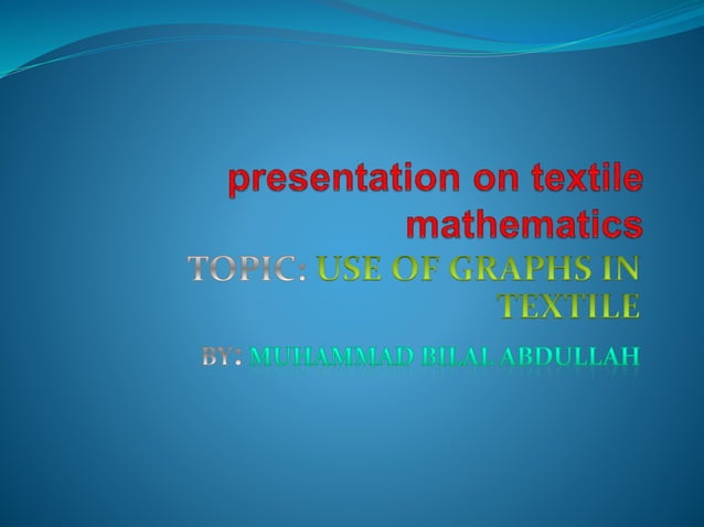 Presentation on textile mathematics | PPTX