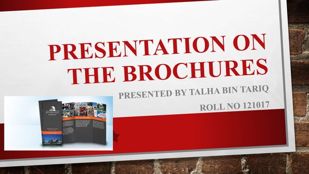 Presentation on the brochures | PPT