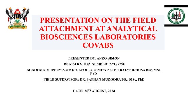 PRESENTATION ON THE FIELD ATTACHMENT AT ANALYTICAL BIOSCIENCES LABORATORY COVABS.pptx