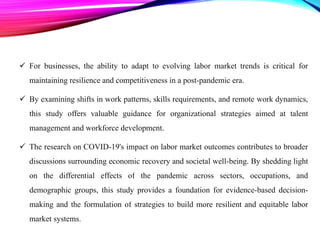 presentation on (The Impact of COVID-19 on labor market outcome ).pptx