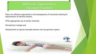 Thermal comfort in Clothing | PPTX