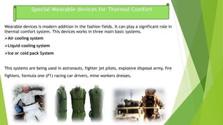 Thermal comfort in Clothing | PPTX