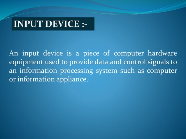 input and output device | PPTX