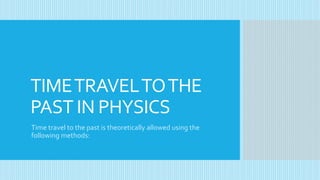 Presentation on Time Travel | PPT