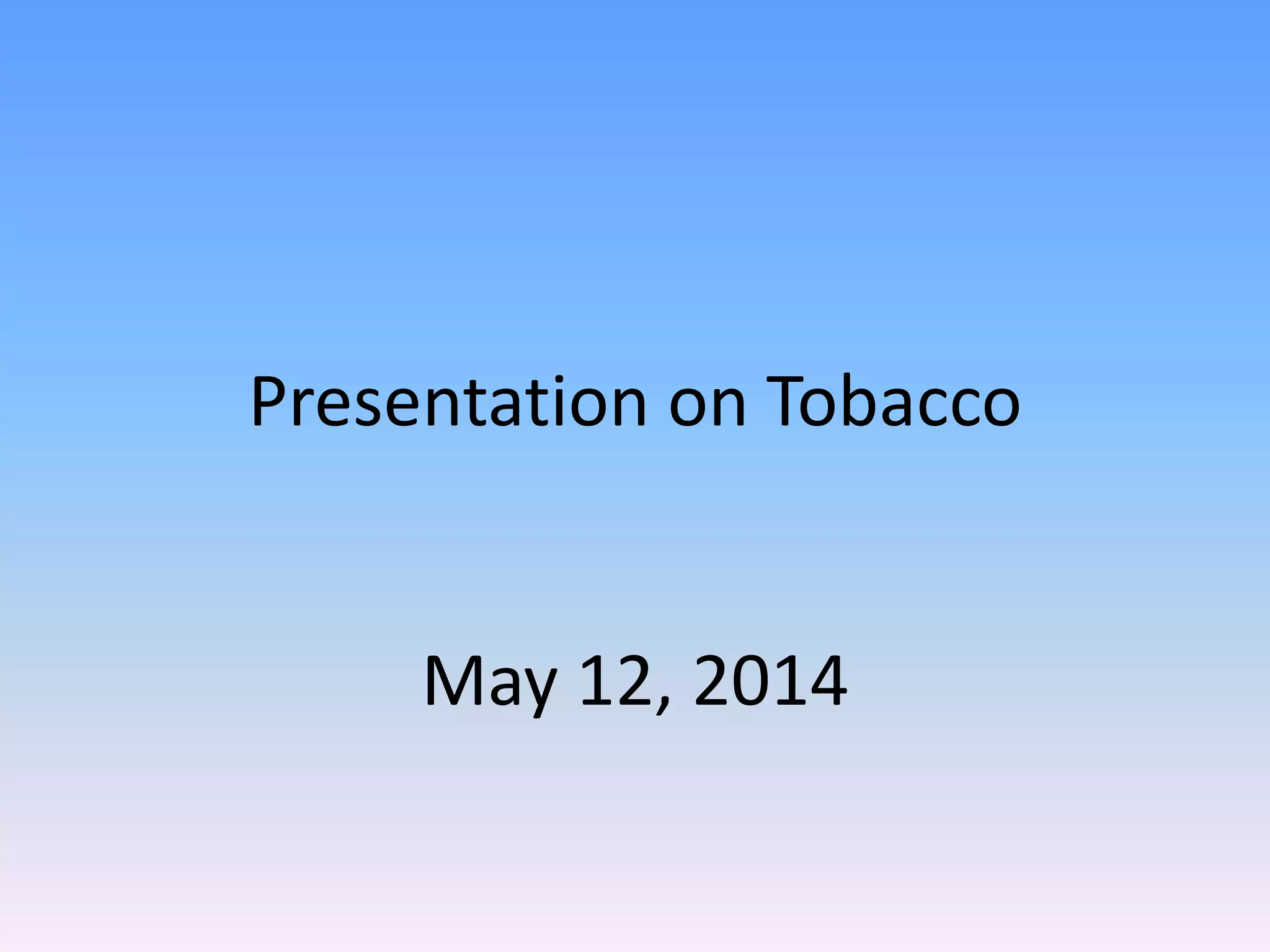 Presentation on tobacco | PPTX