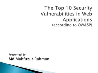 Presentation on Top 10 Vulnerabilities in Web Application | PPT
