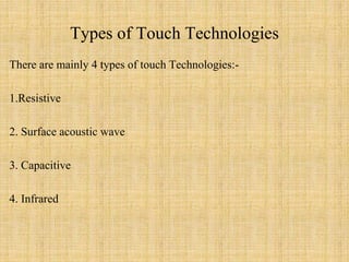 PRESENTATION ON TOUCH TECHNOLOGY.ppt
