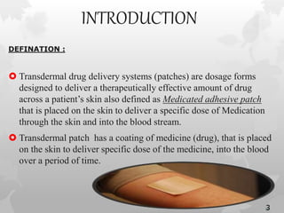Presentation on transdermal drug delivery system | PPTX
