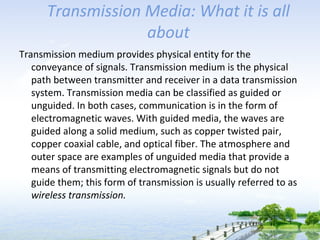 Presentation on transmission media | PPT