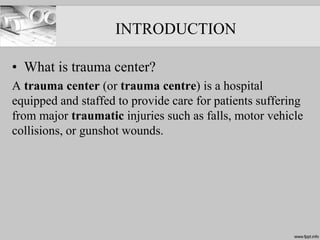 presentation on trauma center archiectural final (2).ppt