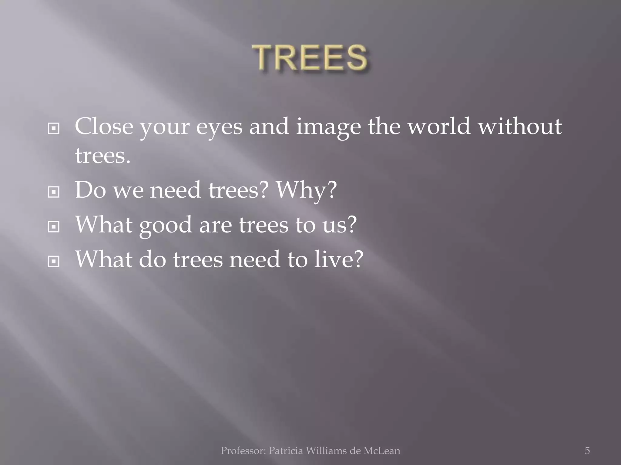 Presentation on trees | PPTX