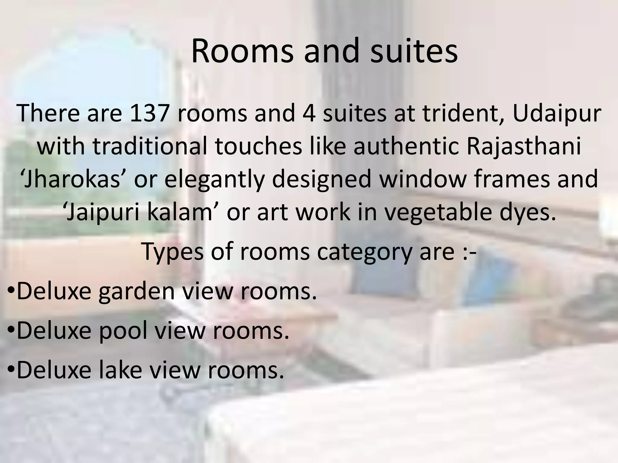 Trident udaipur | PPTX