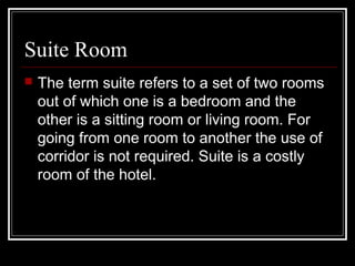 Presentation on types of rooms | PPT