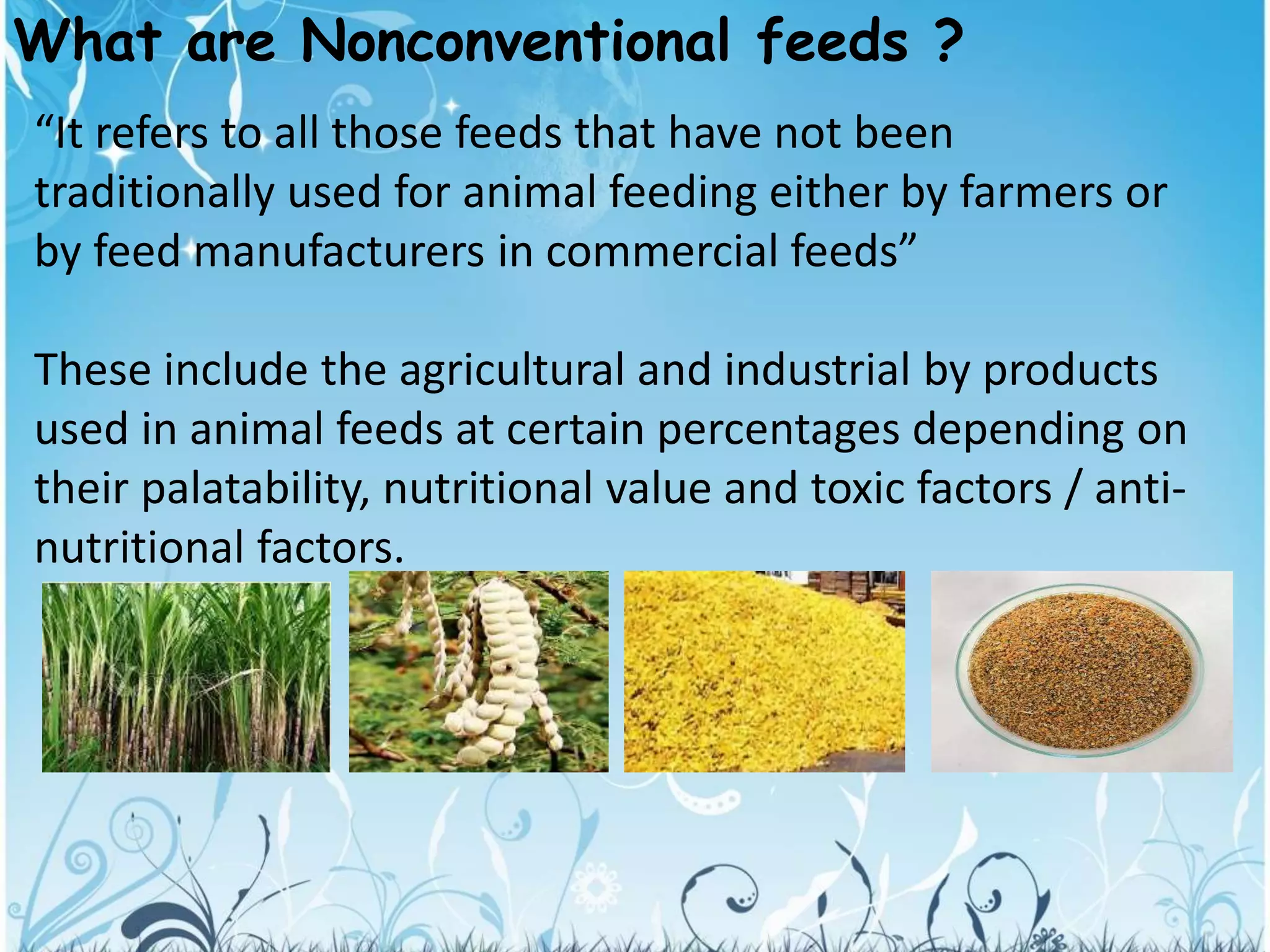 Presentation on unconventional feed stuff complete1 | PPTX