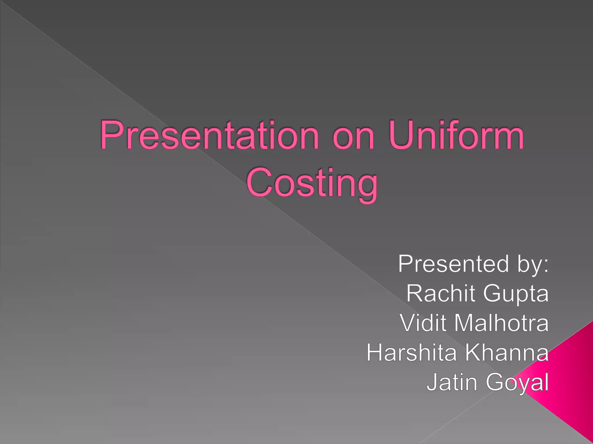 Presentation on uniform costing | PPTX