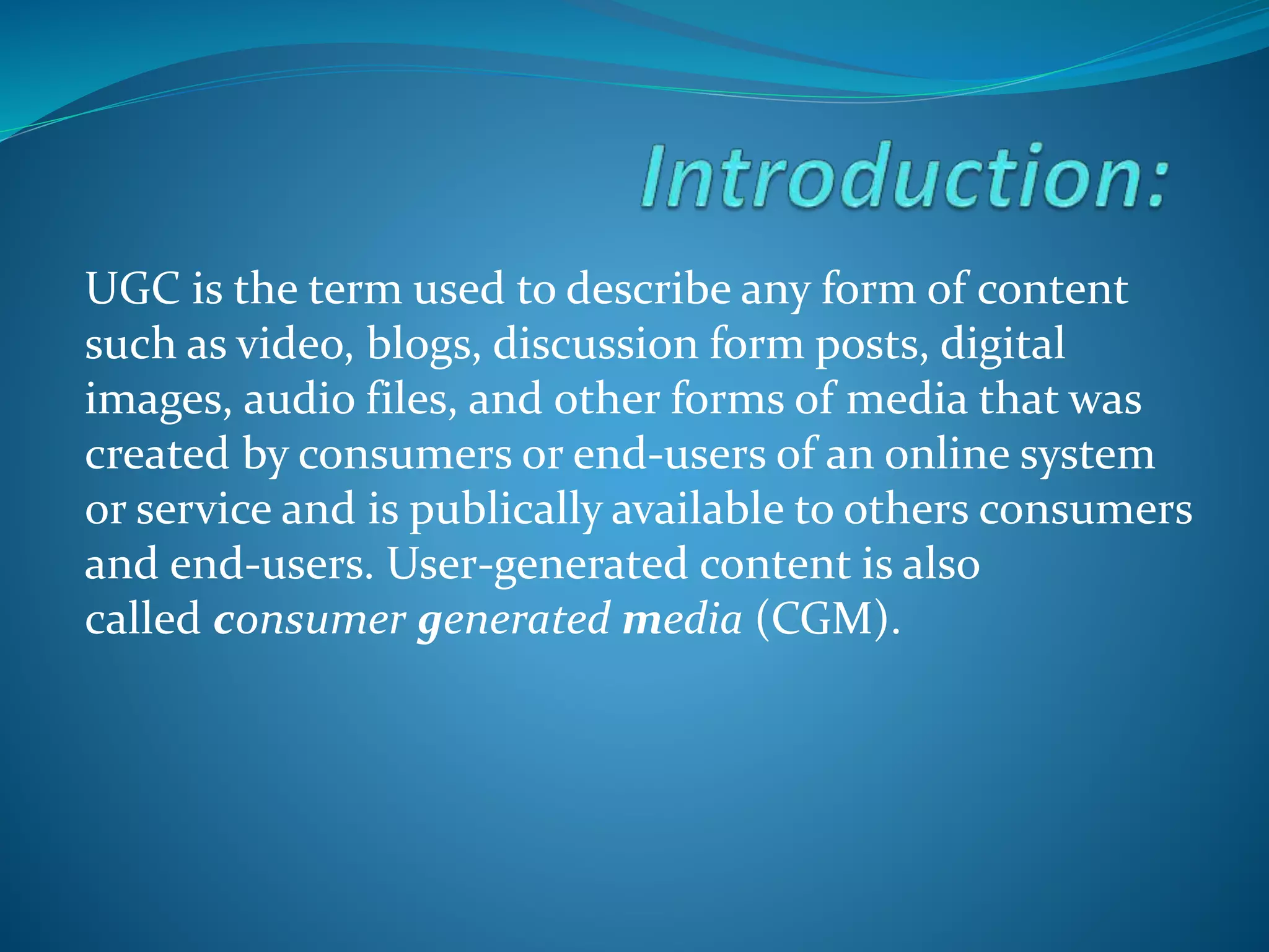 Presentation on user generated content | PPTX