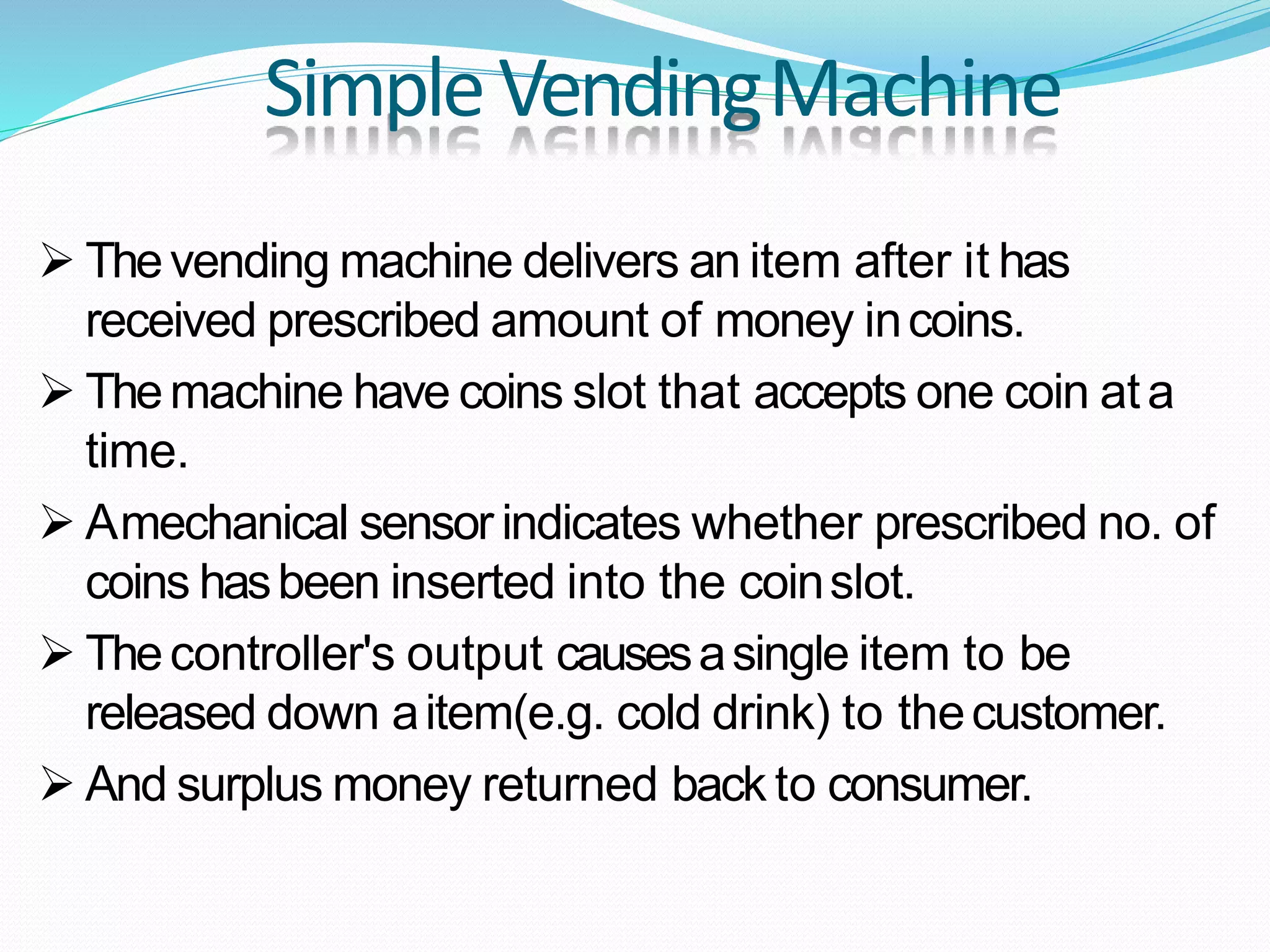 Presentation On Vending Machine Controller Using Vhdl Ppt
