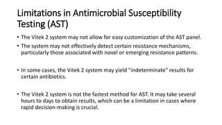 Presentation on the limitations fo the VITEK 2.pptx