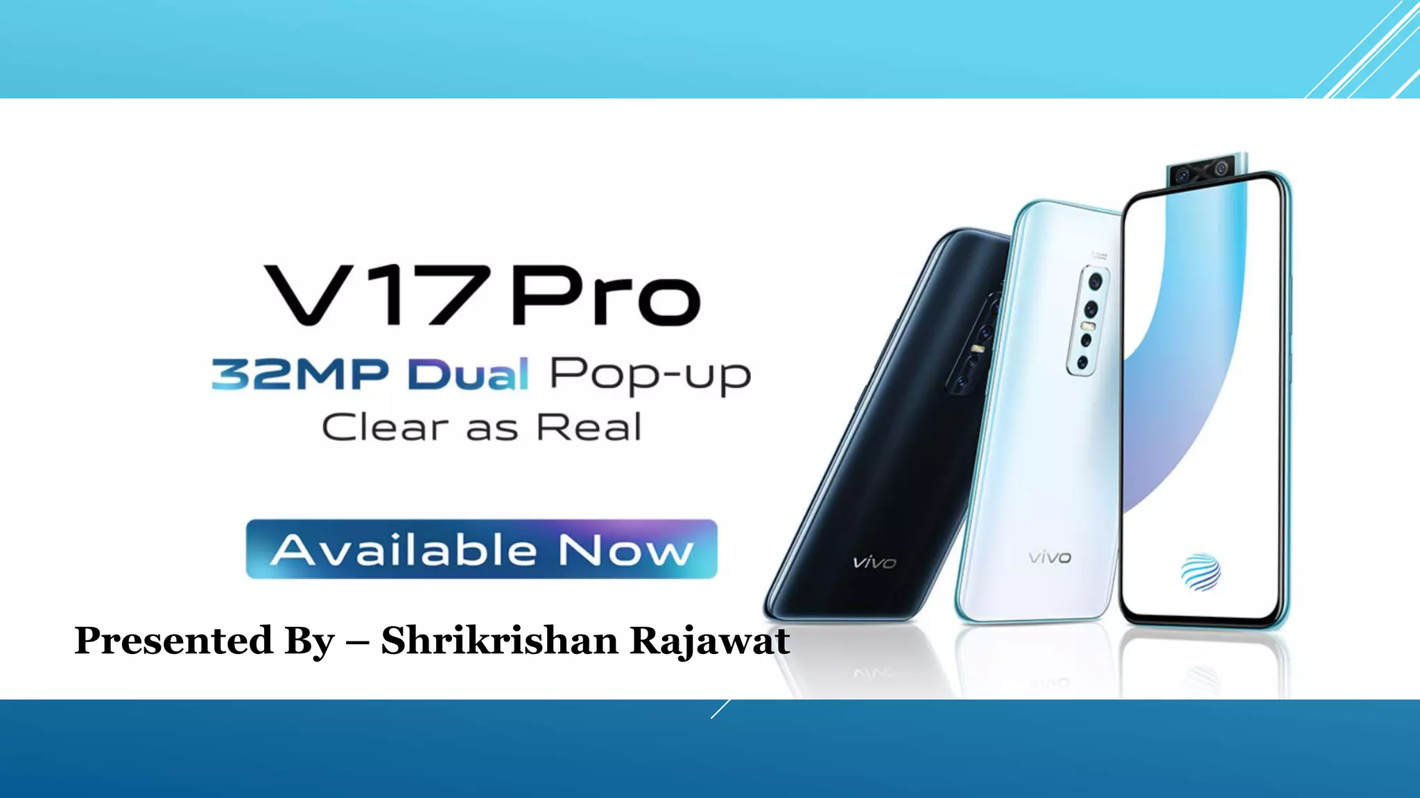 Presentation on vivo v17 Pro | PPT