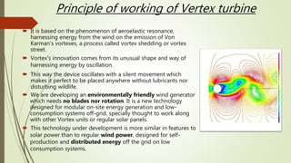 Presentation on vortex_bladeless_wind_turbine | PPT