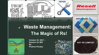 Magic of Rs: Presentation on Waste management for IBS Software | PPTX