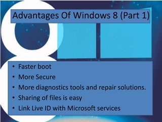 Presentation on windows 8 | PPT