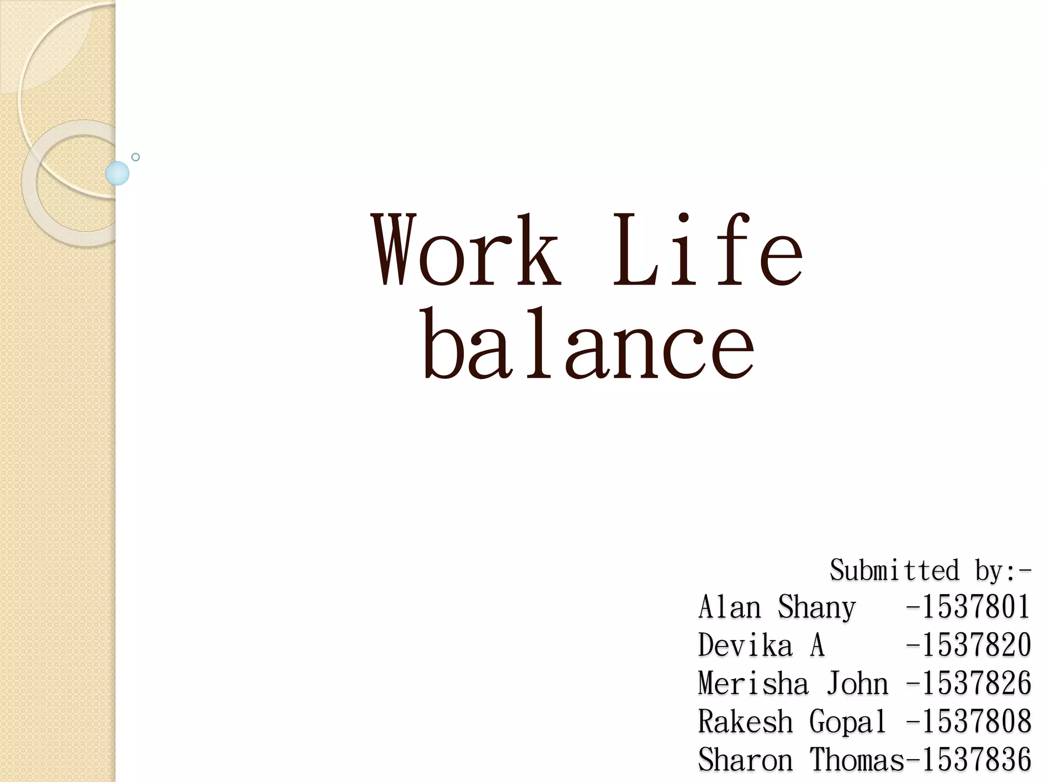 Presentation on work life balance | PPTX