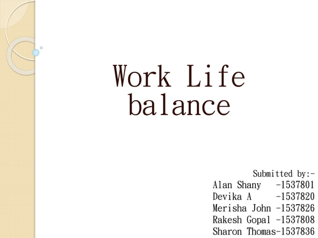 Presentation on work life balance | PPTX