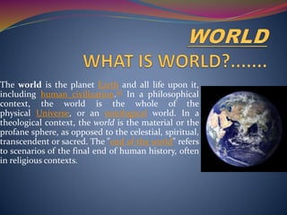 Presentation on world | PPTX