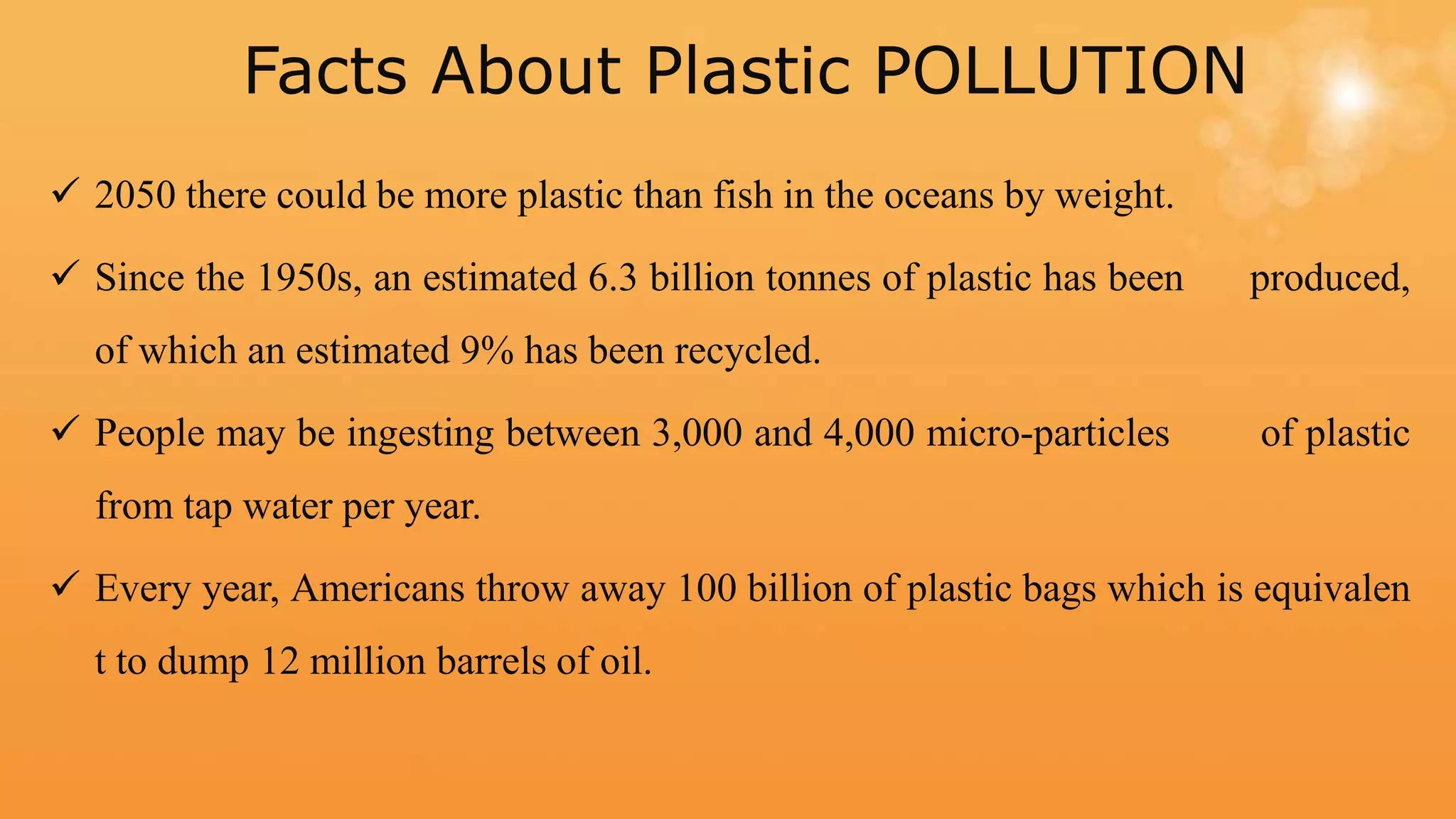 Presentation on world environment day 2018 beat plastic pollution | PPT