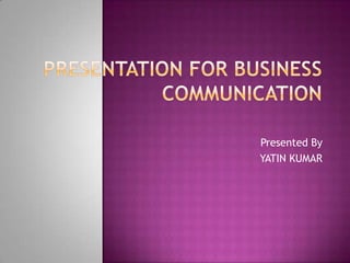 Presentation on business communication | PPT