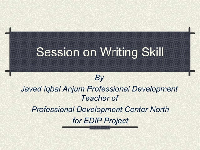 Presentation on writing skills | PPT